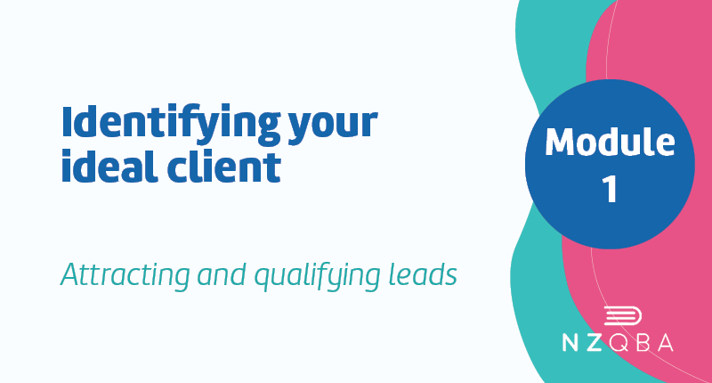 Identifying your ideal client - NZQBA