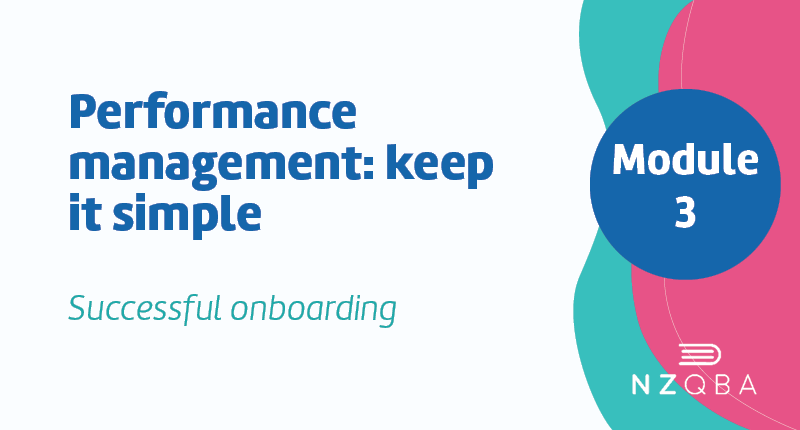 Performance management: keep it simple - NZQBA